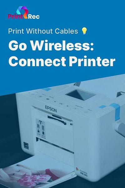 How to connect a printer without cables?